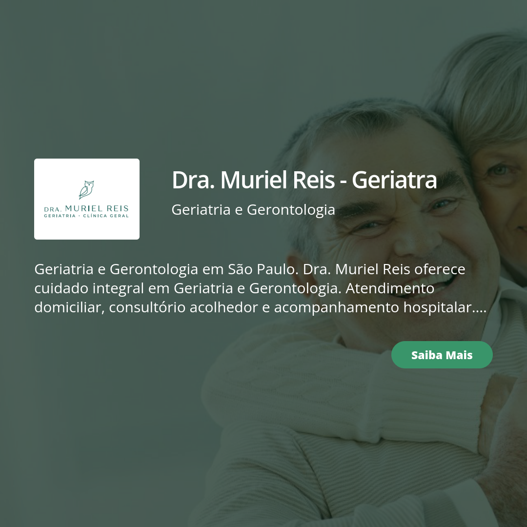 Dra. Muriel Reis - Geriatra em São Paulo / SP